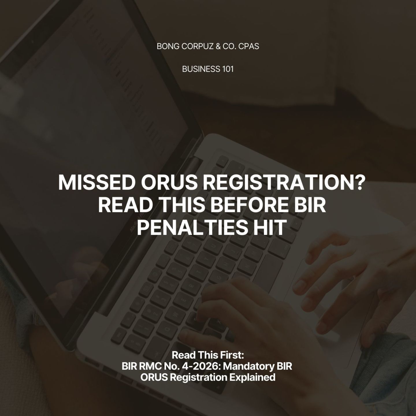 BIR RMC No. 4-2026: Mandatory BIR ORUS Registration Explained – Bong ...